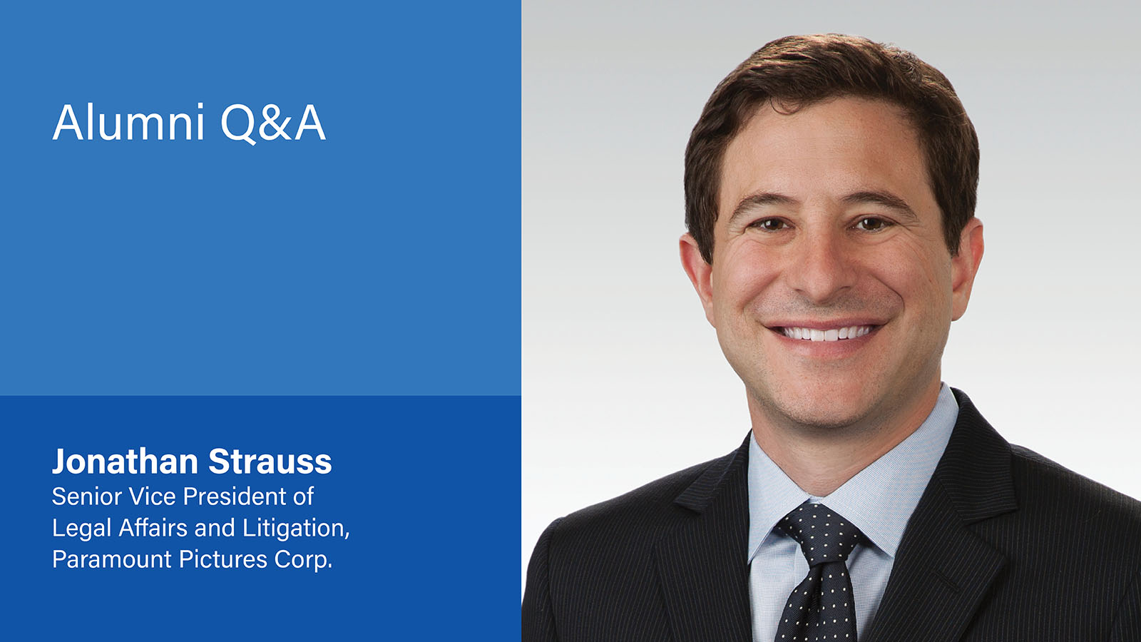Alumni Q&A with Jonathan Strauss | Loeb & Loeb LLP