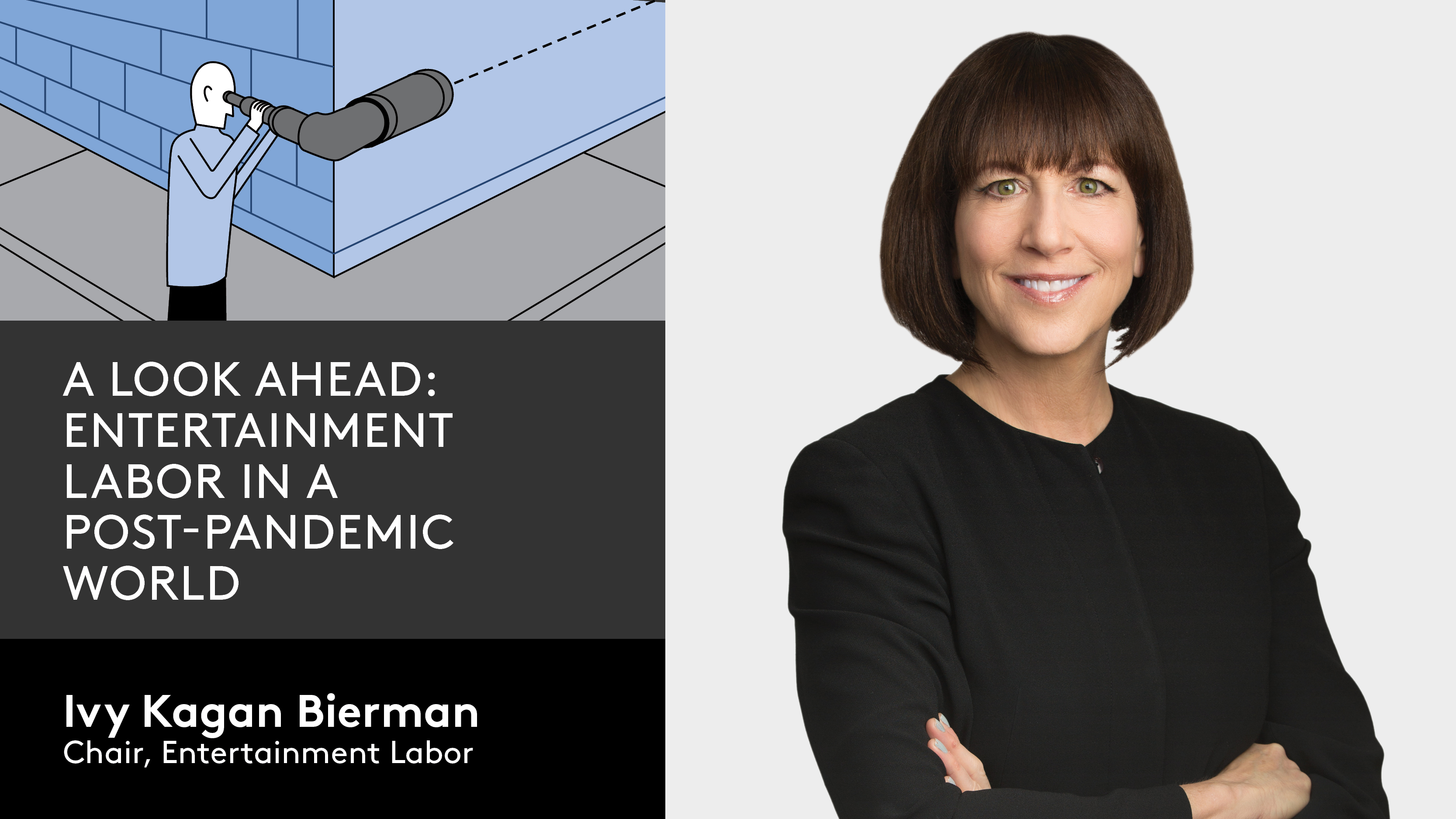 A Look Ahead: Entertainment Labor in a Post-Pandemic World | Loeb ...