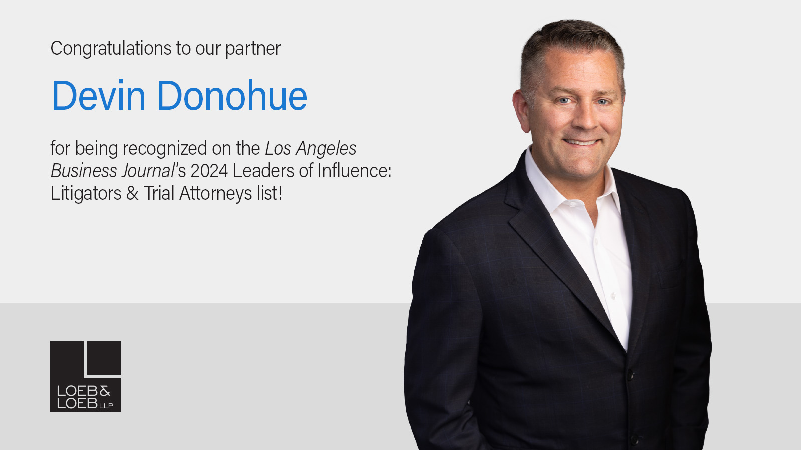 Partner Devin Donohue Honored in LABJ’s 2024 “Leaders of Influence ...