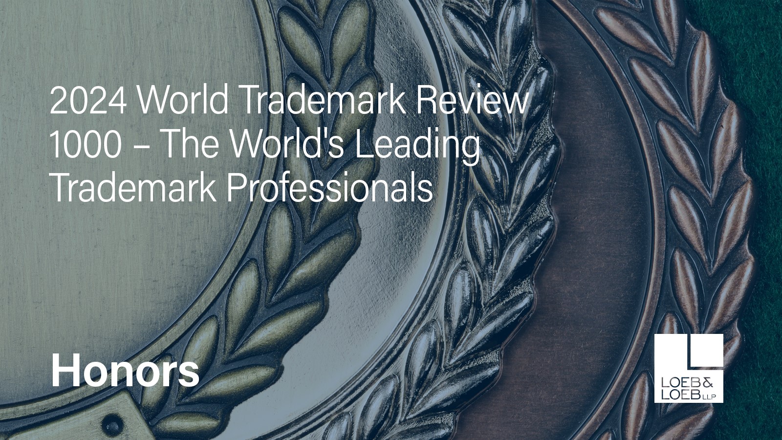 Eight Loeb Partners Ranked in 2024 Edition of World Trademark Review 1000 | Loeb & Loeb LLP