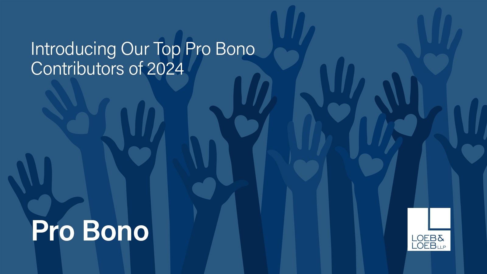 Loeb Honors Top Pro Bono Contributors of 2024 | Loeb & Loeb LLP