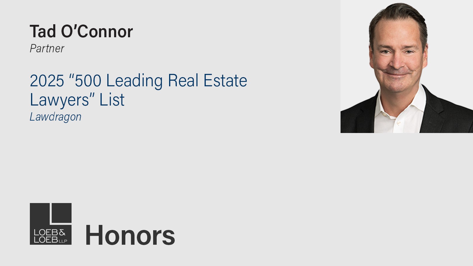 Loeb Partner Tad O’Connor Recognized in 2025 “Lawdragon 500 Leading ...