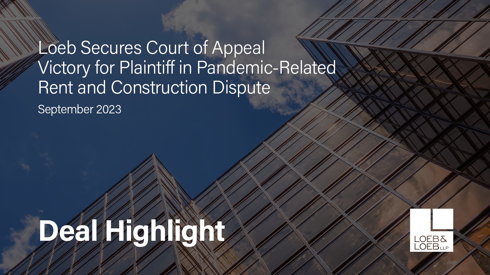 Loeb & Loeb Secures Court of Appeal Victory in the State of California for Plaintiff in a ...