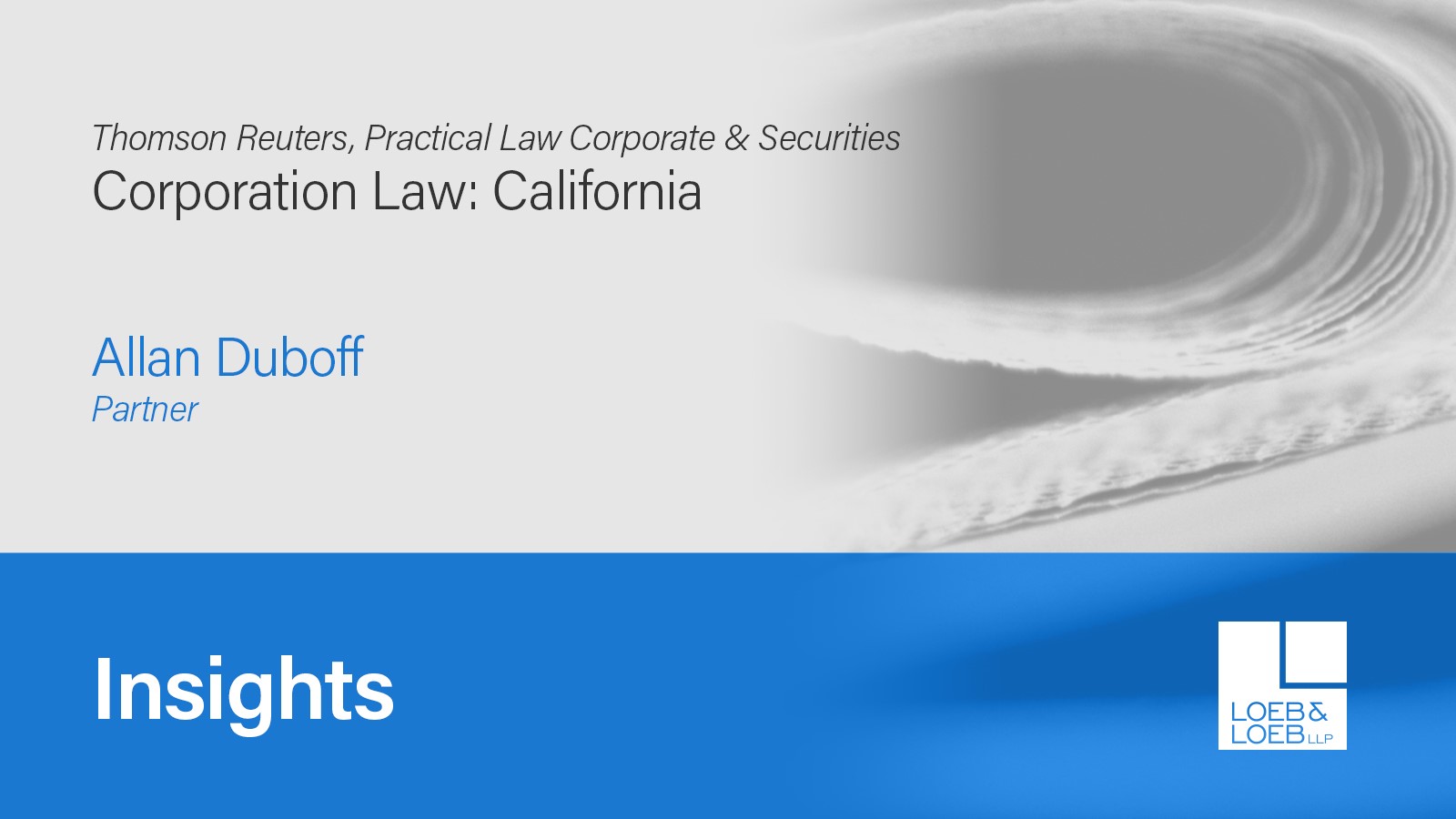 Corporation Law: California | Loeb & Loeb LLP