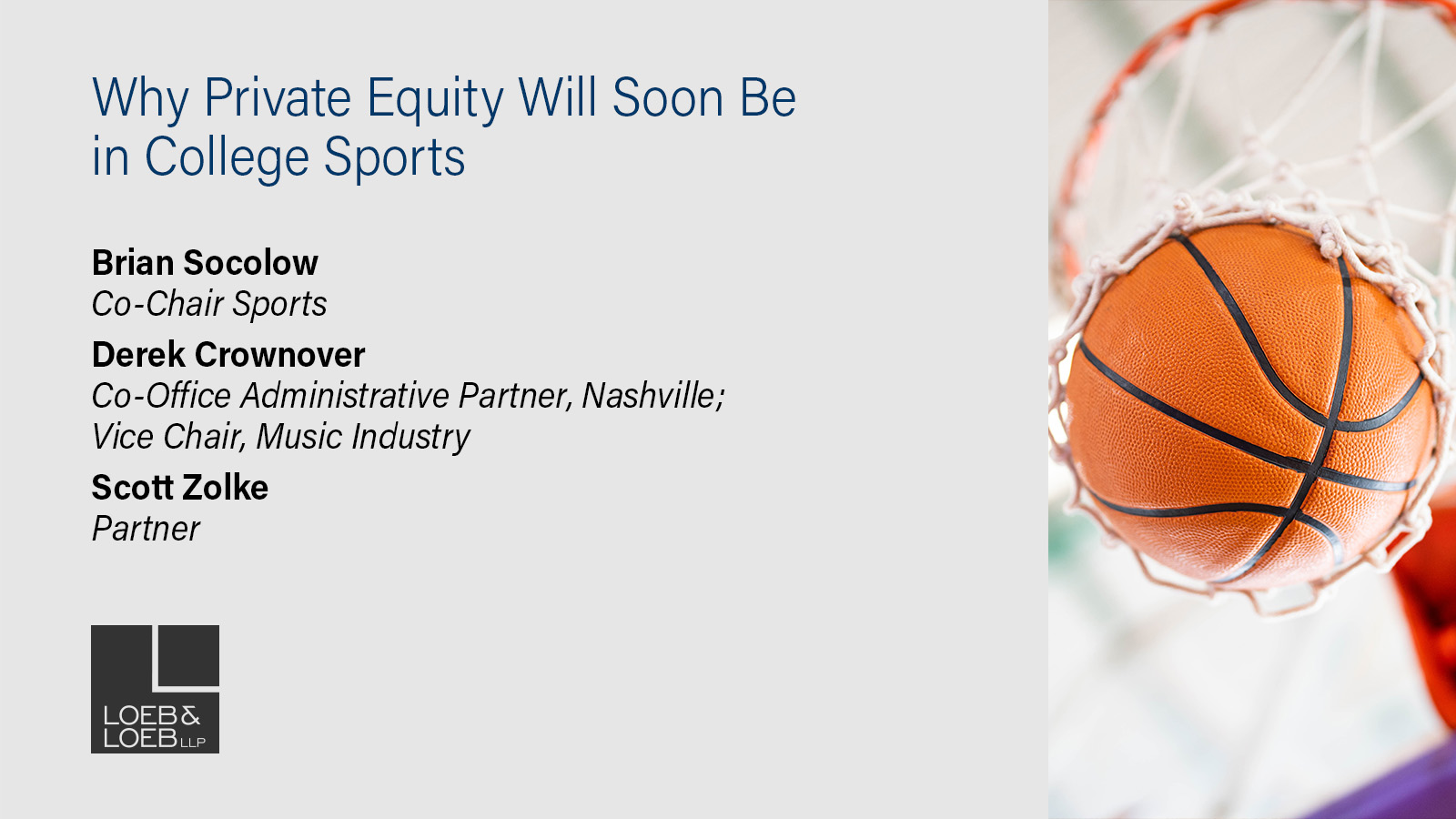 Why Private Equity Will Soon Be in College Sports | Loeb & Loeb LLP