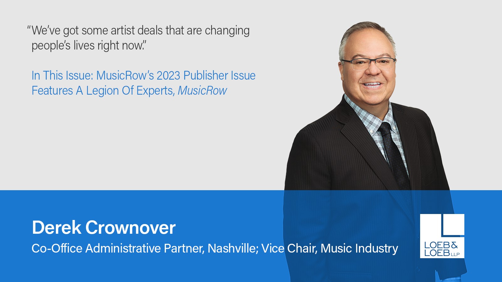 In This Issue: MusicRow’s 2023 Publisher Issue Features A Legion Of Experts | Loeb & Loeb LLP