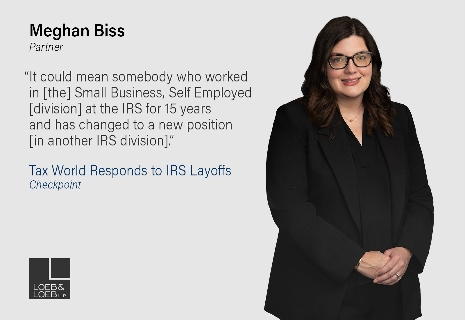 Tax World Responds to IRS Layoffs | Loeb & Loeb LLP