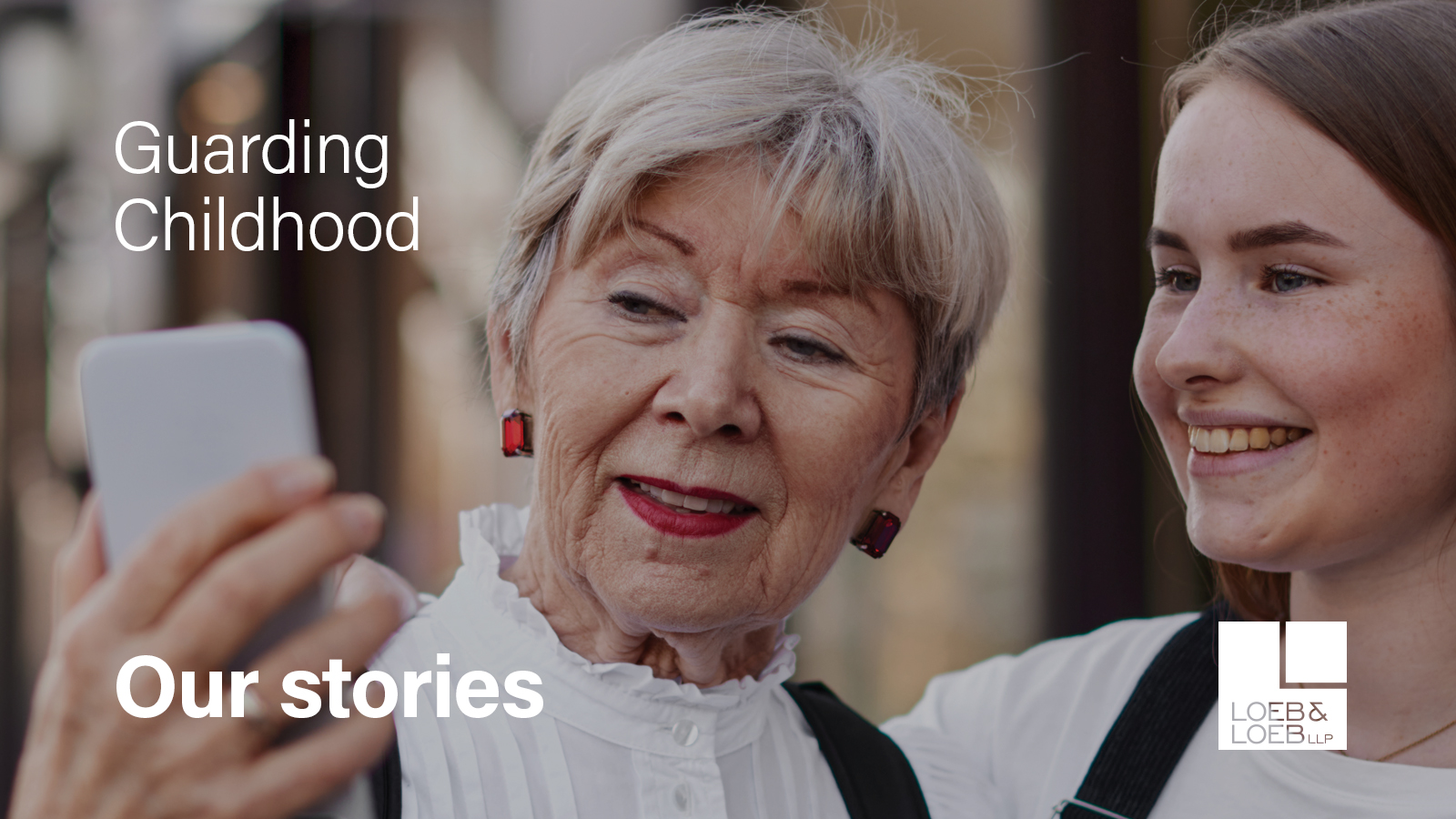 Guarding Childhood | Loeb & Loeb LLP