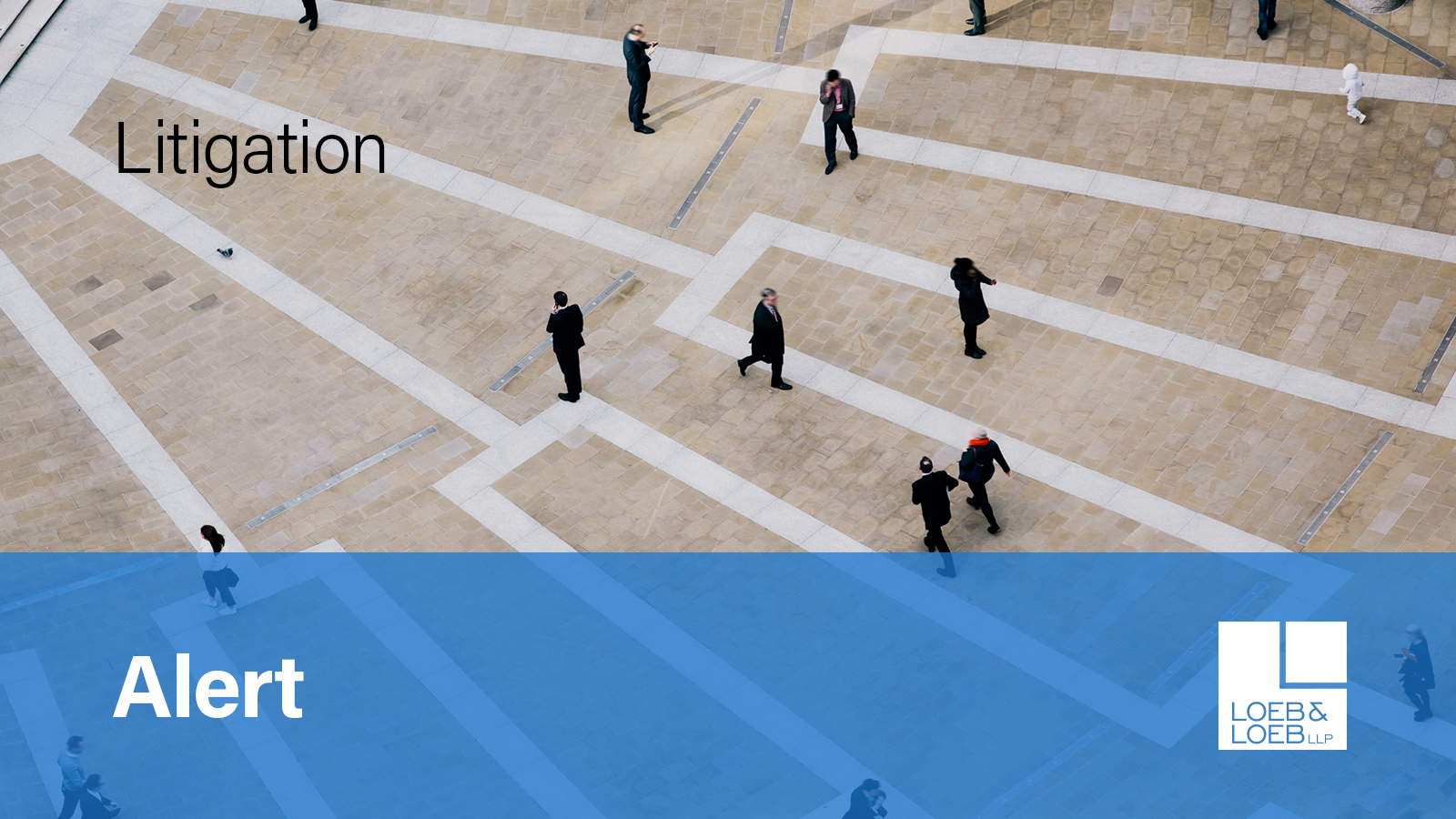 COVID-19 Insurance and Litigation Update | Loeb & Loeb LLP